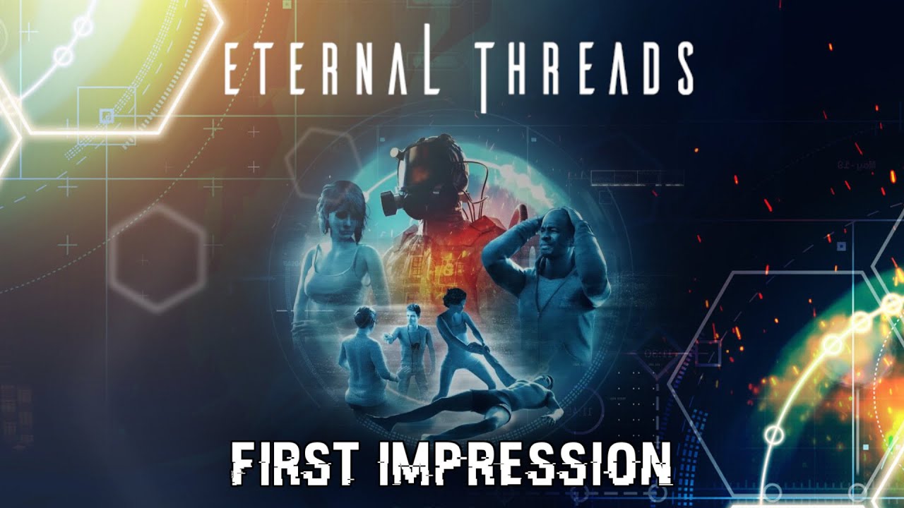 First Impression: Eternal Threads (2022) - YouTube