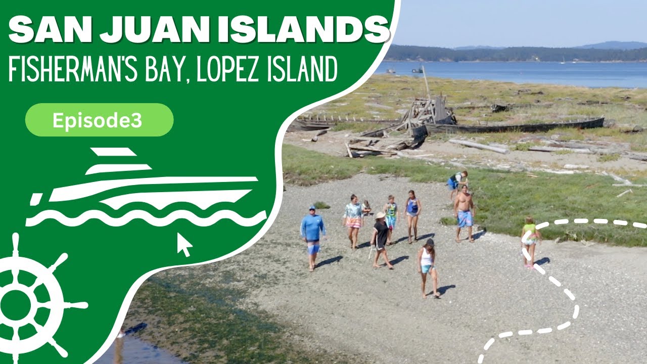 San Juan Islands - Fishermans Bay on Lopez Island - YouTube