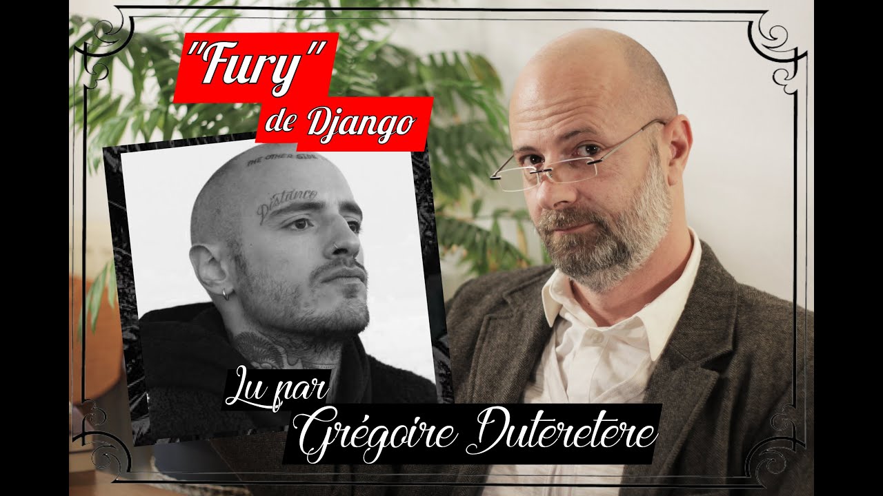Grégoire Duteretere lit "Fury" de Django - YouTube