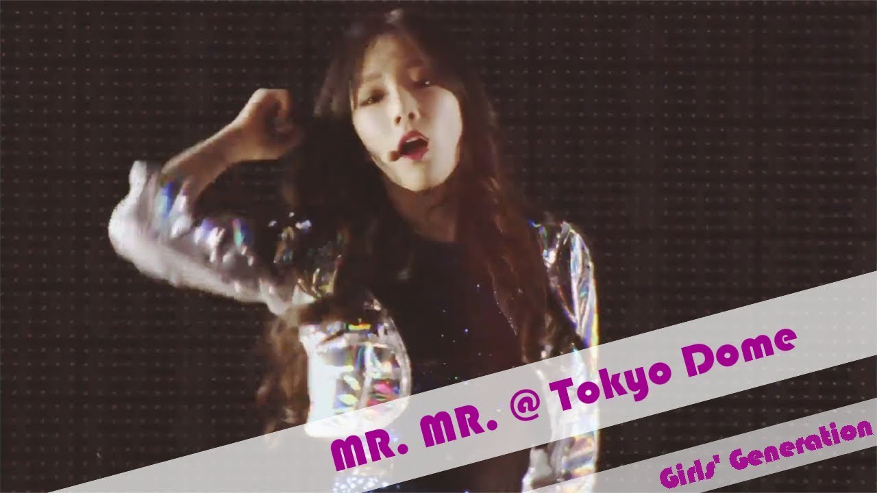 Mr. Mr. - Girls' Generation - Live at Tokyo Dome - YouTube Music