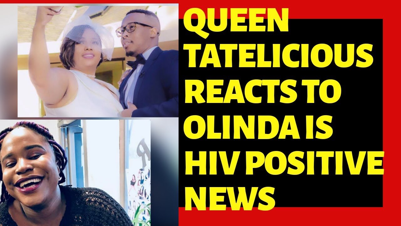 QUEEN TATELICIOUS Reacts to Claims Olinda Chapel is HIV Positive - YouTube