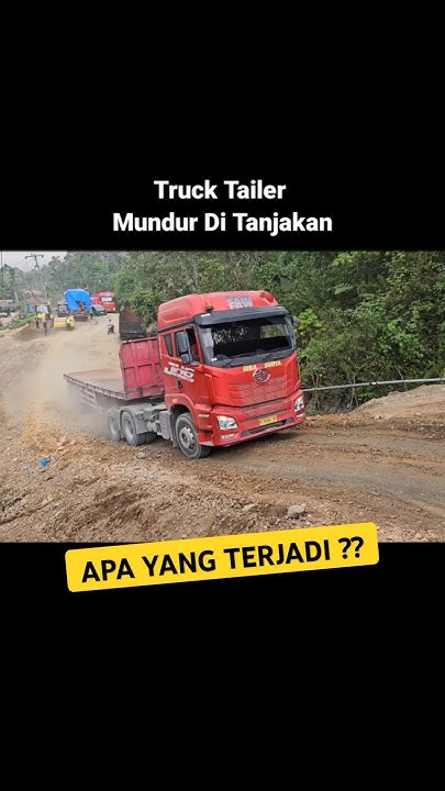 Truk Trailer Mundur Di Tanjakan Licin - YouTube