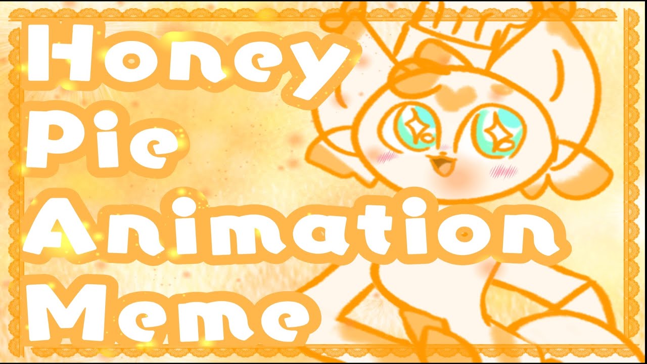 Honey Pie animation meme - YouTube