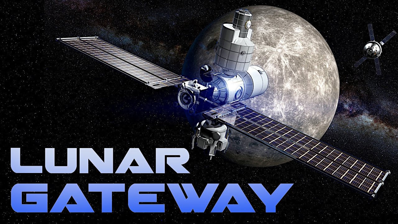 Lunar Gateway! Estação Espacial na Lua - YouTube