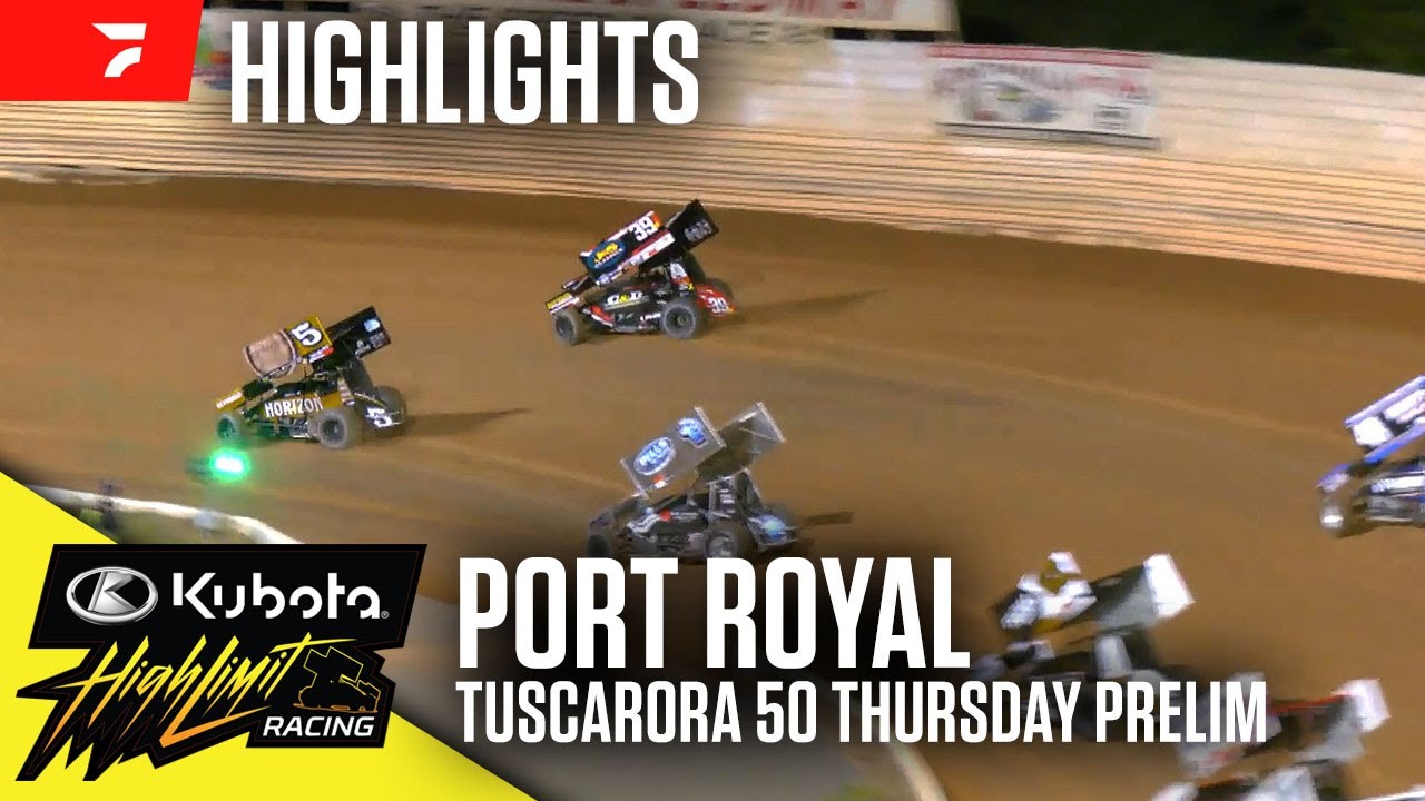 Tuscarora 50 Thursday Prelim | Kubota High Limit Racing at Port Royal ...