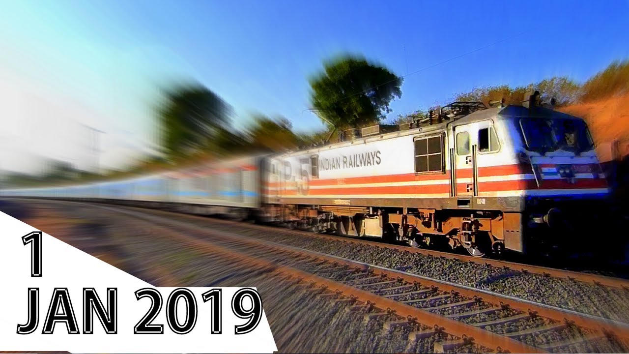 TRAIN VIDEOS : January 1 2019 Indian Railways - YouTube