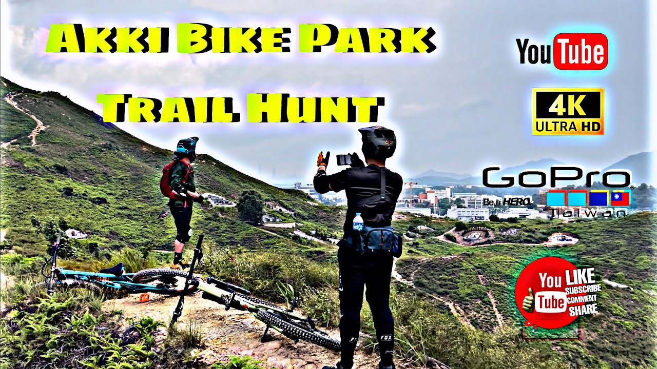 Akki Bike Park | Yuen Long Hong Kong - YouTube
