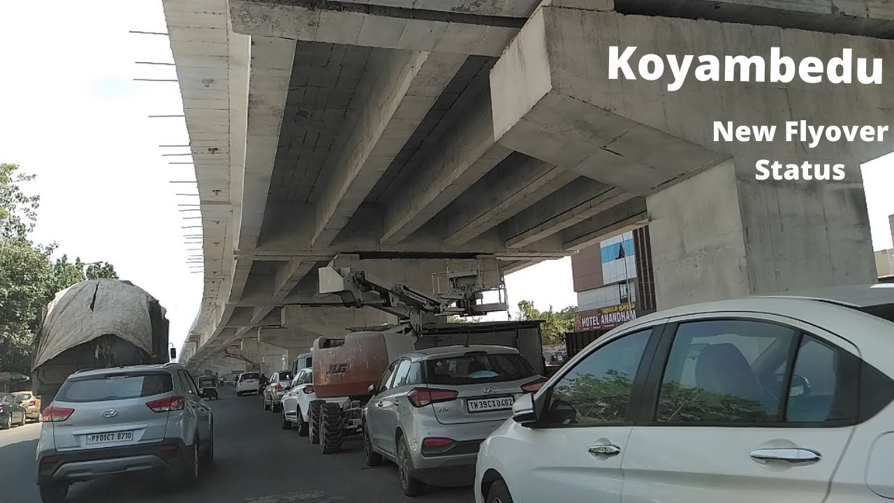 Koyambedu New Bridge - Latest Status | Another bridge ready for ...