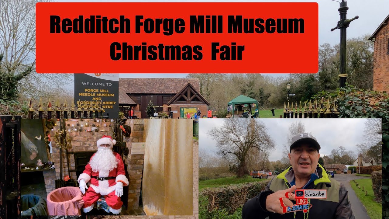 Redditch Forge mill Museum Christmas Fair - YouTube