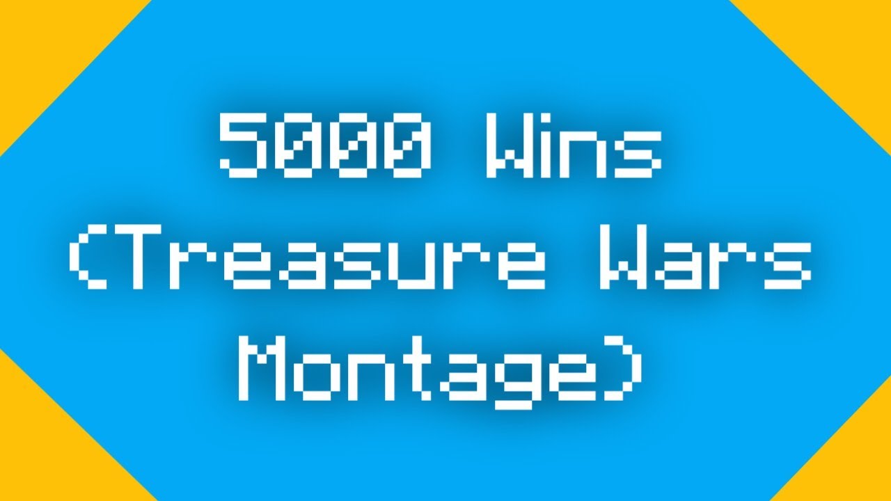 5000 Wins (Treasure Wars Montage) - YouTube