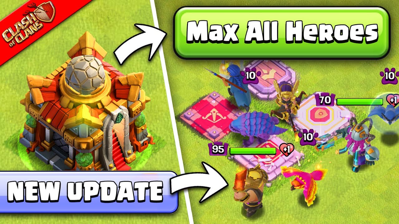 Max All Your Heroes Instantly in Clash of Clans - New Update for HEROES ...