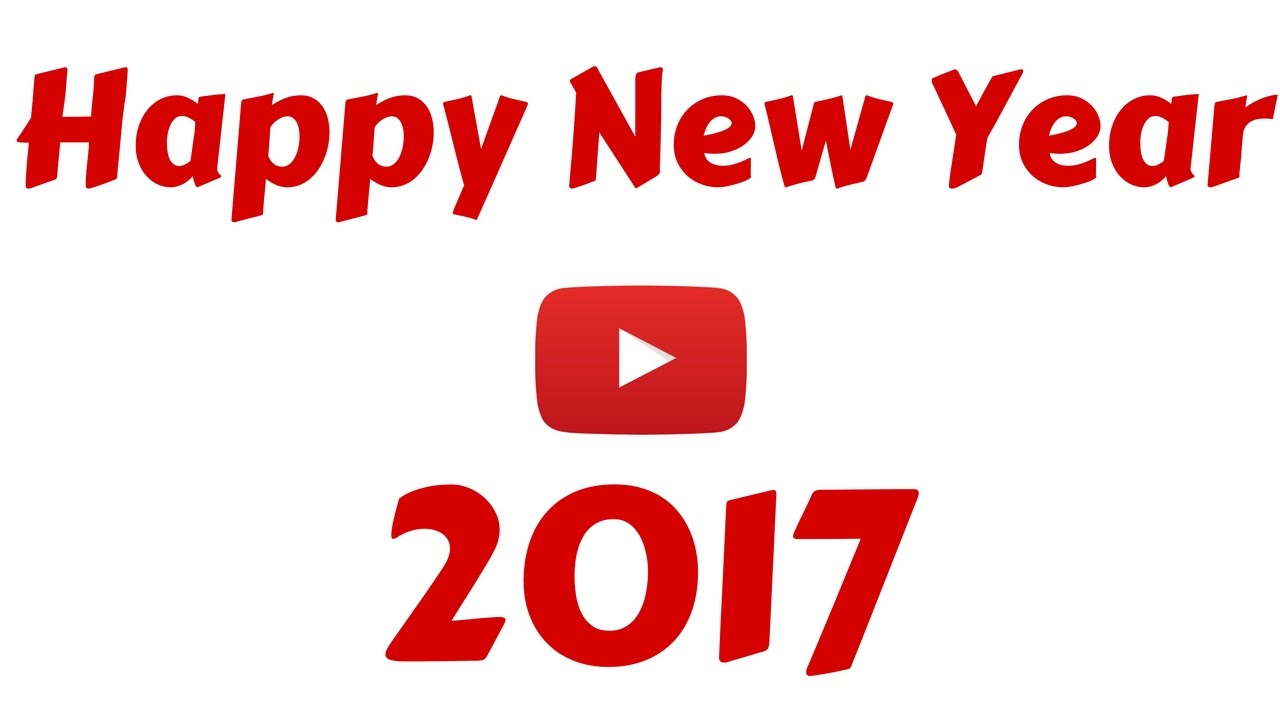 Happy New Year 2017 - YouTube