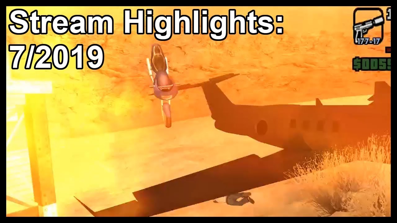 Stream Highlights: 7/2019 - YouTube