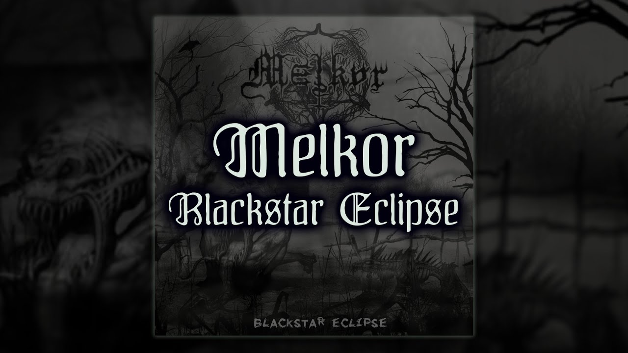 MELKOR \\ Blackstar Eclipse [demo, 2002] - YouTube