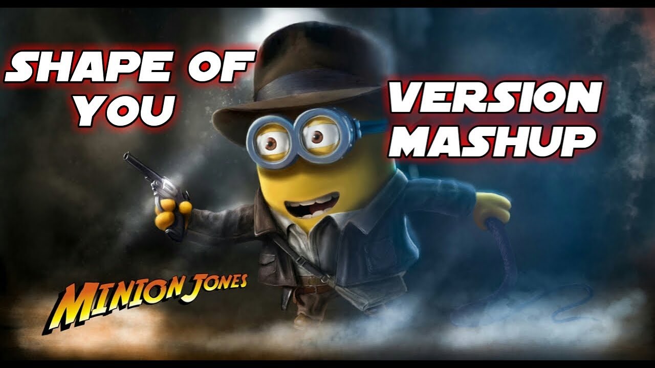 Minion Mash up version song of Shape of you - YouTube