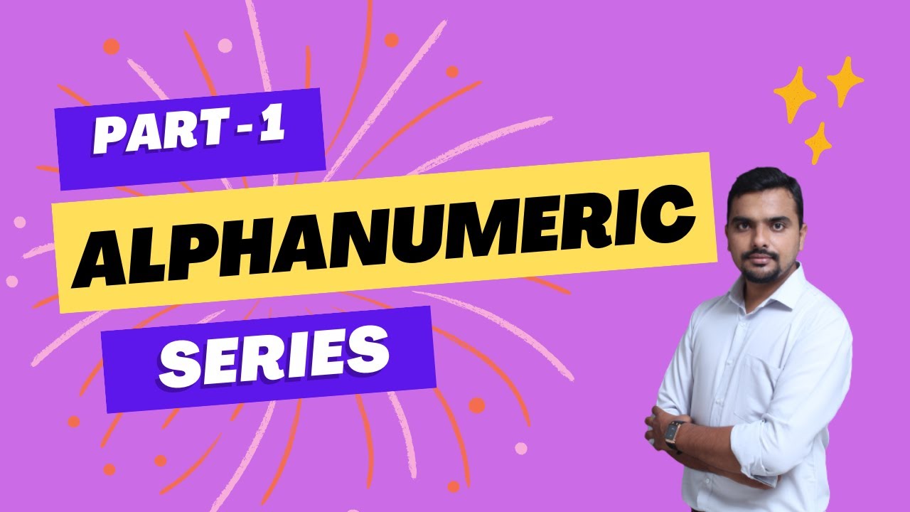 Complete Reasoning Class #15 | Alphanumeric Series | Part 1 - YouTube