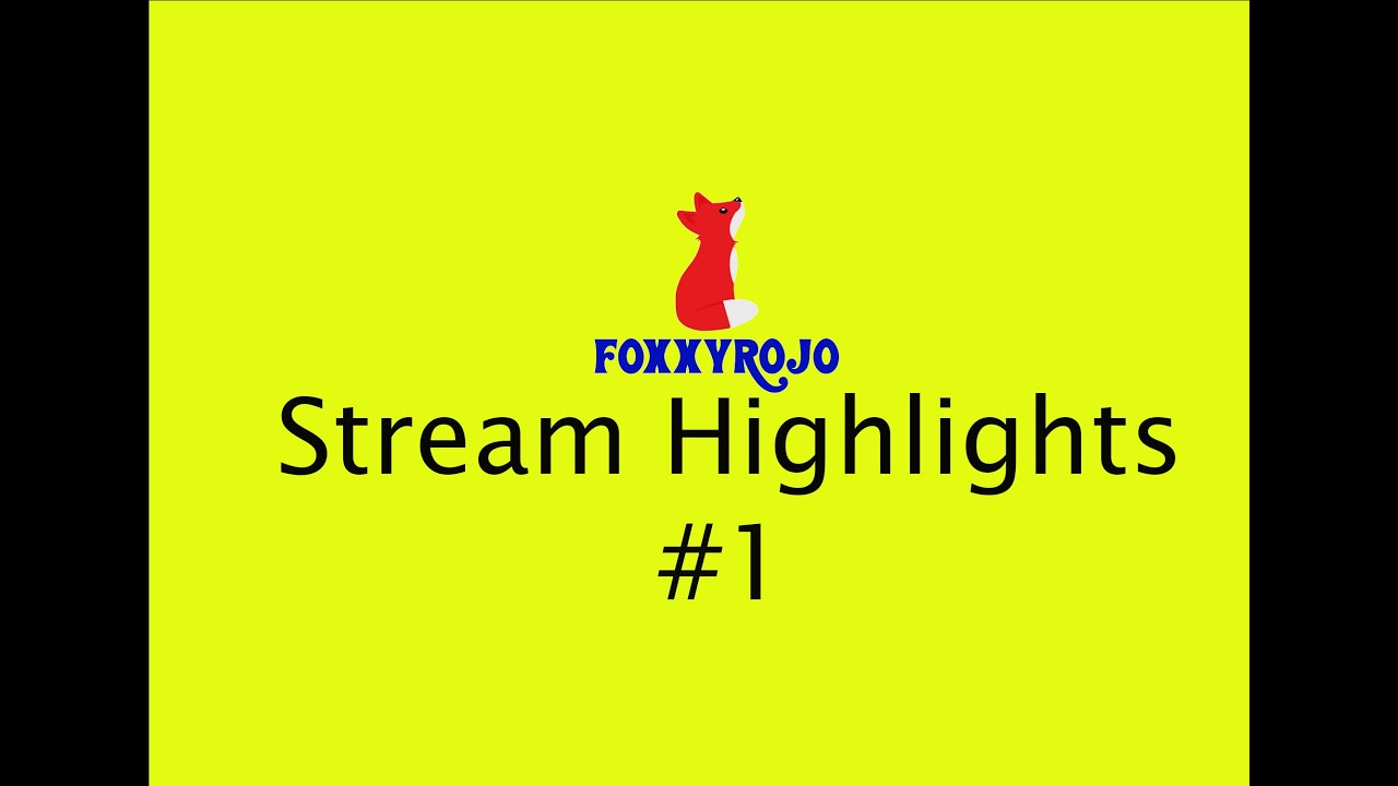 Stream Highlight #1 - YouTube