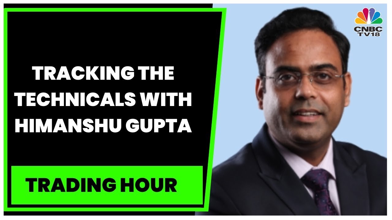 Himanshu Gupta Gives His Technical Check On The Current Market | Trading Hour | CNBC-TV18 - YouTube