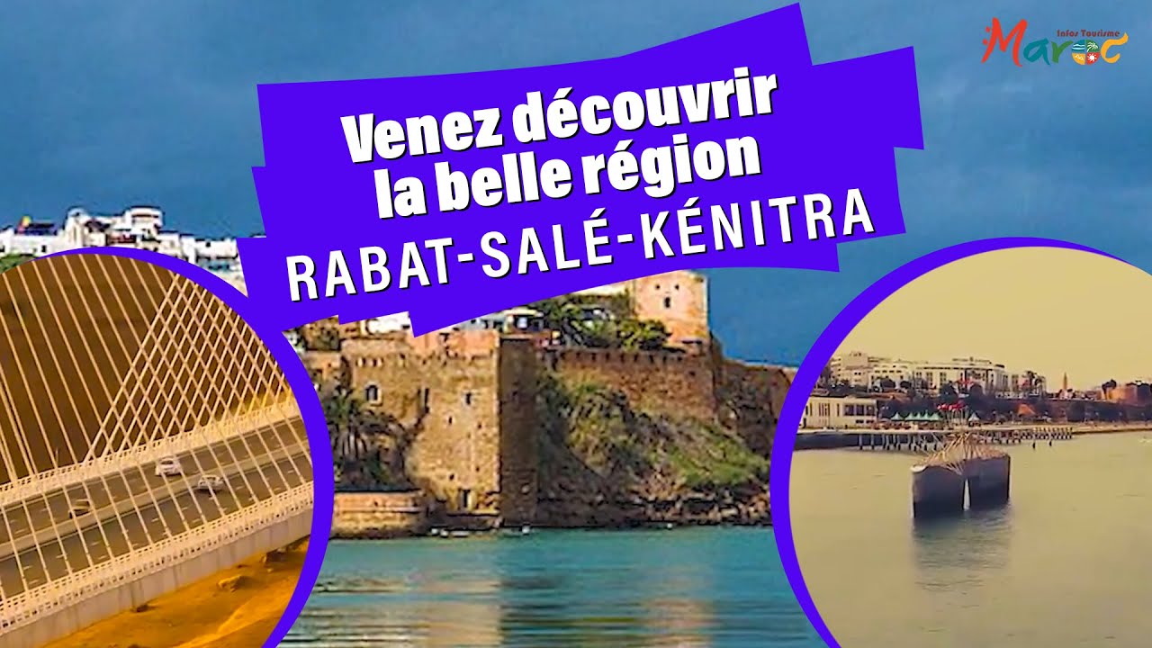 Venez découvrir la belle région Rabat-Salé-Kénitra - YouTube