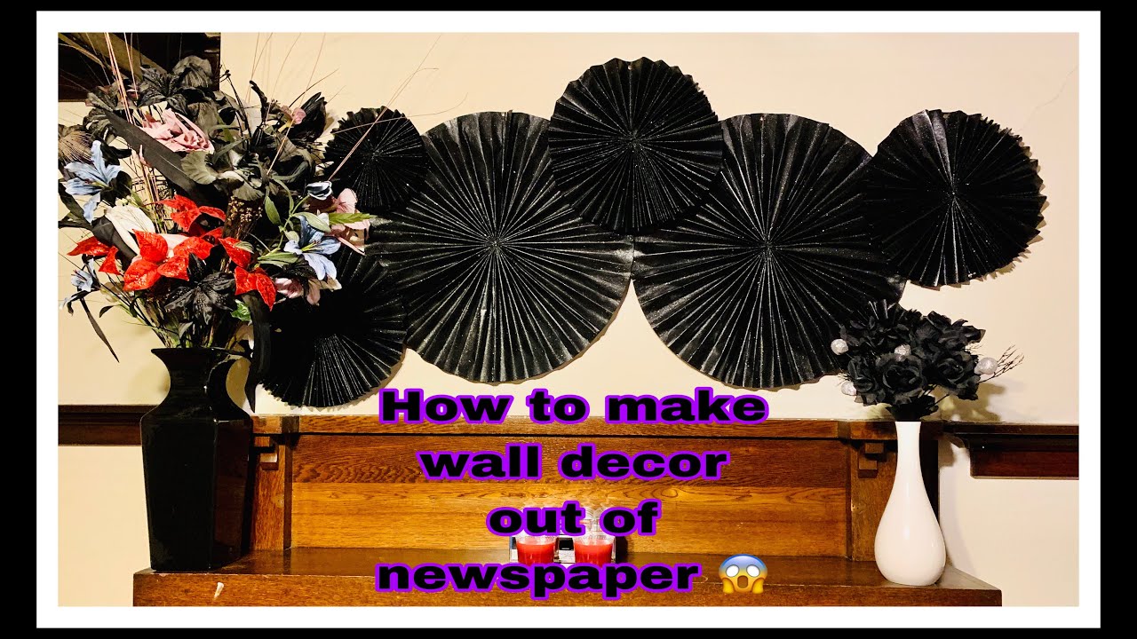 Here Is What You Can Do With Newspaper || DIY Wall Decor🗞 📰 😱 - YouTube