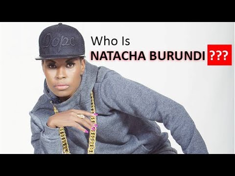 Who is Natacha Burundi ???