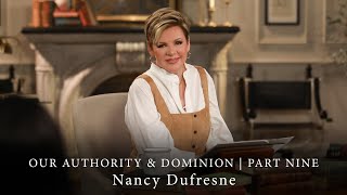 194 | Our Authority & Dominion, Part 9