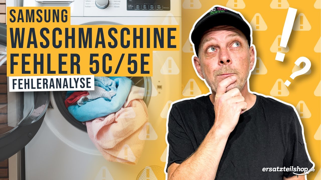Samsung Waschmaschine Fehler 5c