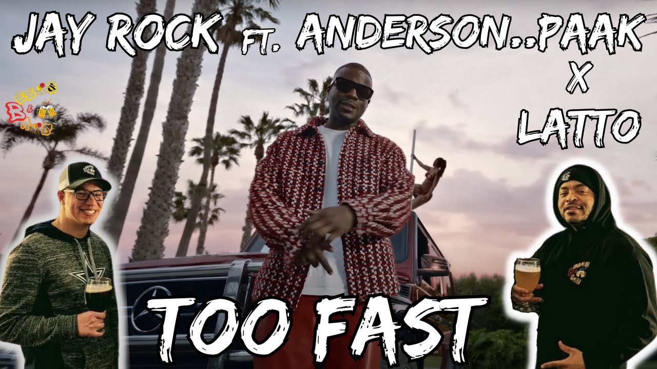 NEW JAY ROCK & ANDERSON..PAAK IS 🔥🔥! | Jay Rock, Anderson..Paak, Latto ...