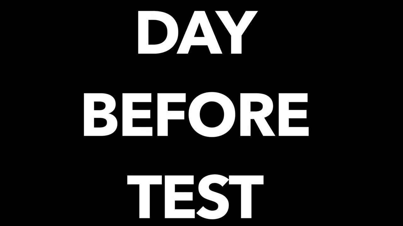 Day Before Test YouTube day-before-test-youtube