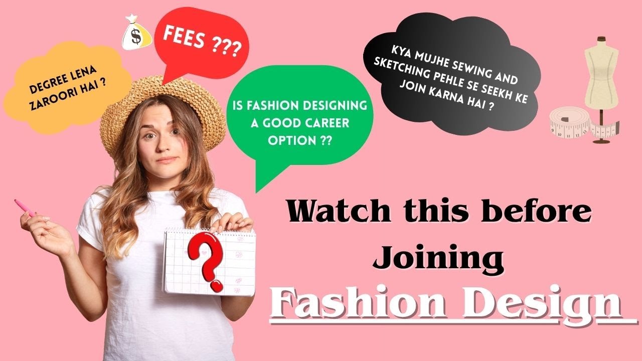 Watch this before Joining Fashion Design | In HINDI - YouTube