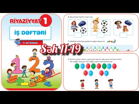 1 ci sinif Riyaziyyat iş dəftəri səhifə 11,12,13,14,15,16,17,18,19. Asan izah. Ədədlər 3,4,5,6,7,8,9