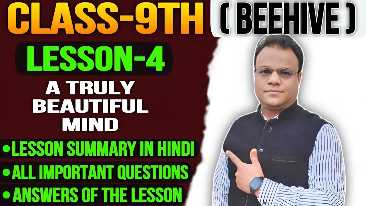 CLASS 9TH -A TRULY BEAUTIFUL MIND SUMMARY IN HINDI QUESTIONS AND ...