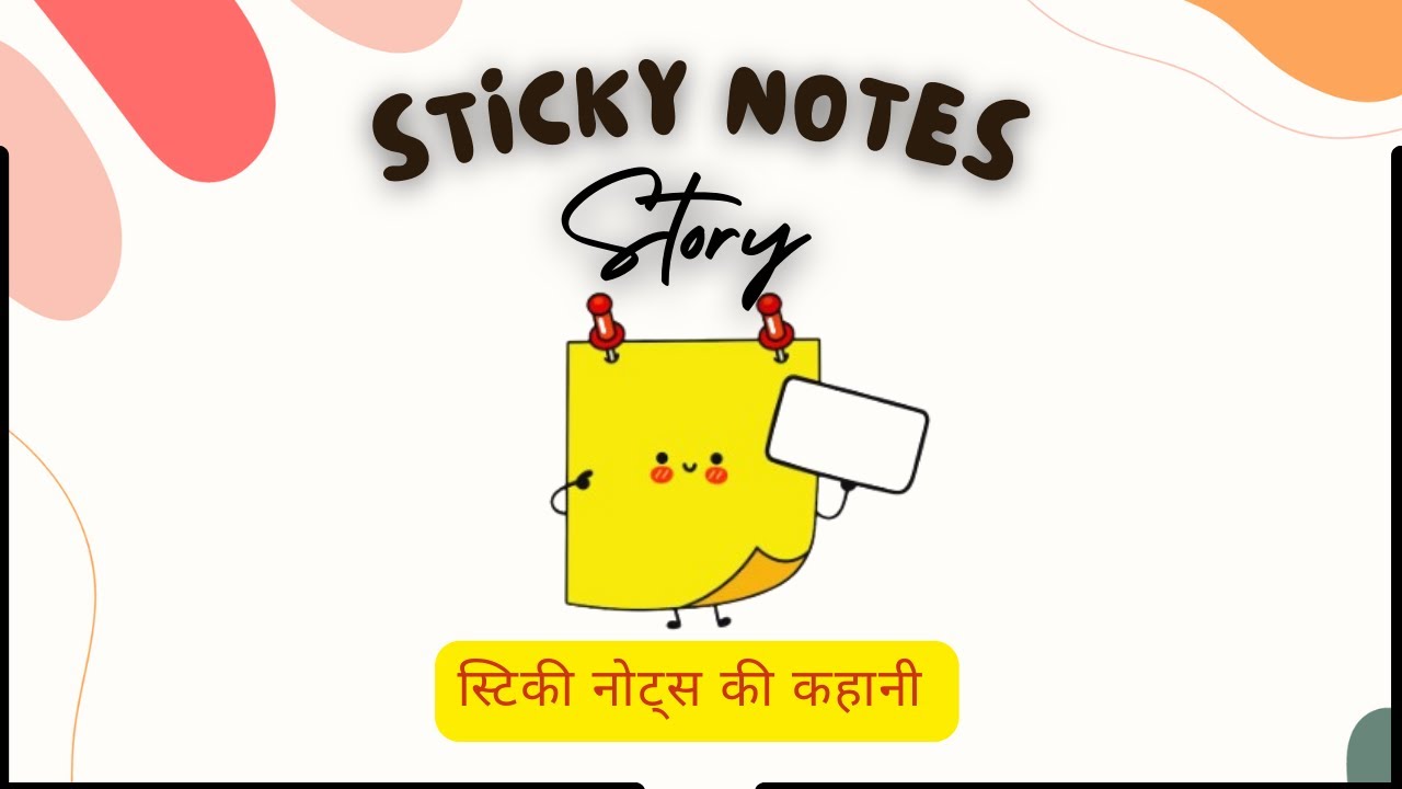 Sticky Notes Story : Fun Learning for Kids | स्टिकी नोट्स की कहानी | # ...