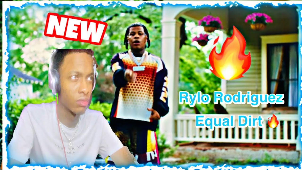 Rylo Rodriguez - Equal Dirt. 🔥( Official Music Video ) new reaction ...
