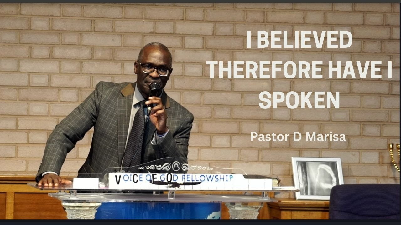 I BELIEVED THEREFORE HAVE I SPOKEN | Pastor D Marisa - YouTube