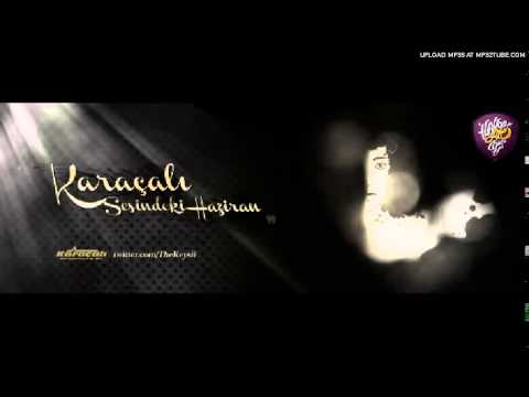 Karaçalı - Sesindeki Haziran