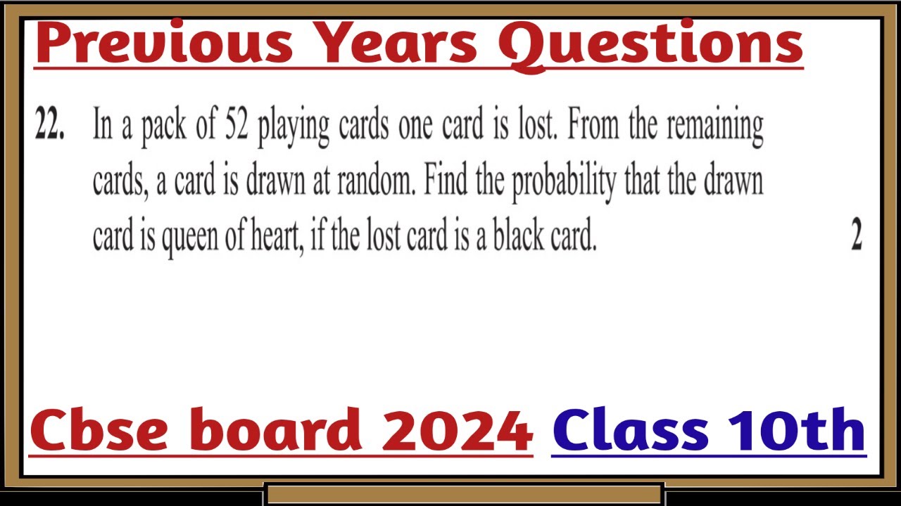 22. In a pack of 52 playing cards one card is lost. From the remaining ...
