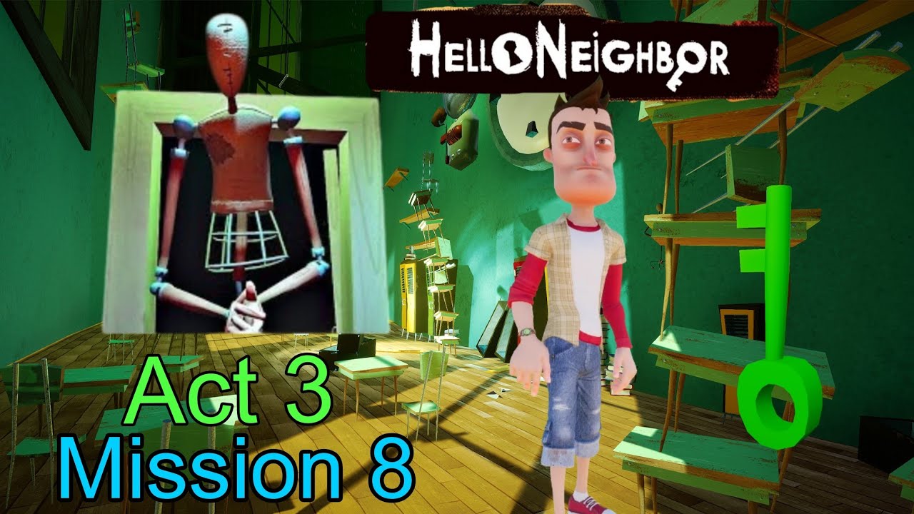Hello Neighbor : Act three / Mission 8 : Get Push Ability - YouTube