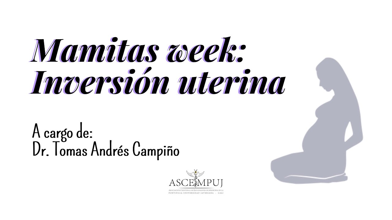 Mamitas week: Inversión uterina - YouTube