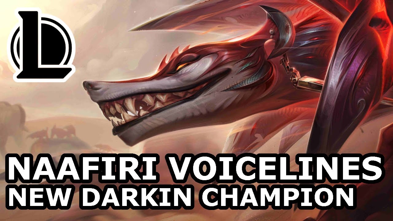 NAAFIRI's voicelines | NEW CHAMPION | the PACK is this DARKIN's vessel ...