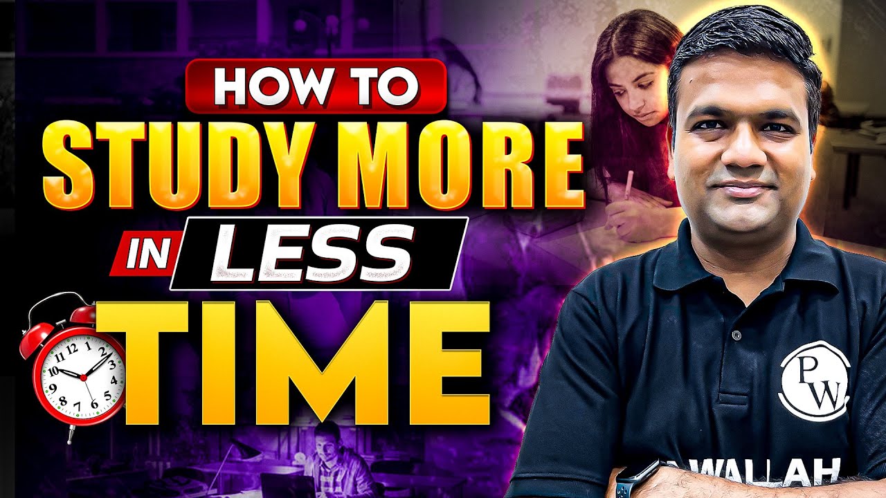 How to Study More in Less Time?? Most Important Video 🔥🔥 - YouTube