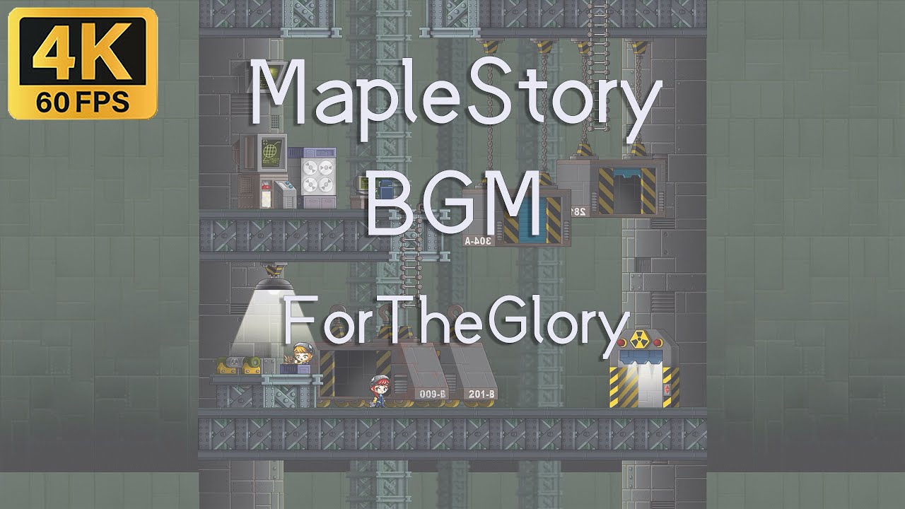 🍁4K60FPS MapleStory 新楓之谷 2-Hours Seamless Version BGM （ForTheGlory ...