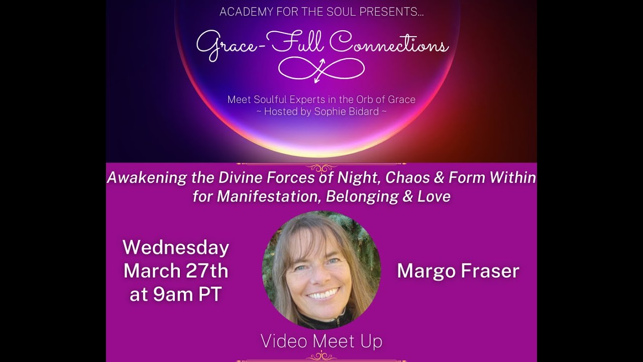 Grace-Full Connections ~ Margo Fraser: Awakening Divine Forces of Night ...
