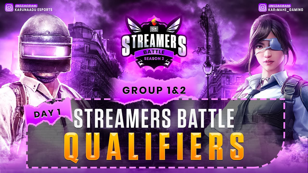 season 2 streamers Battle // 30K Tournament ️Qualifier Group 1&2 Day 1# ...