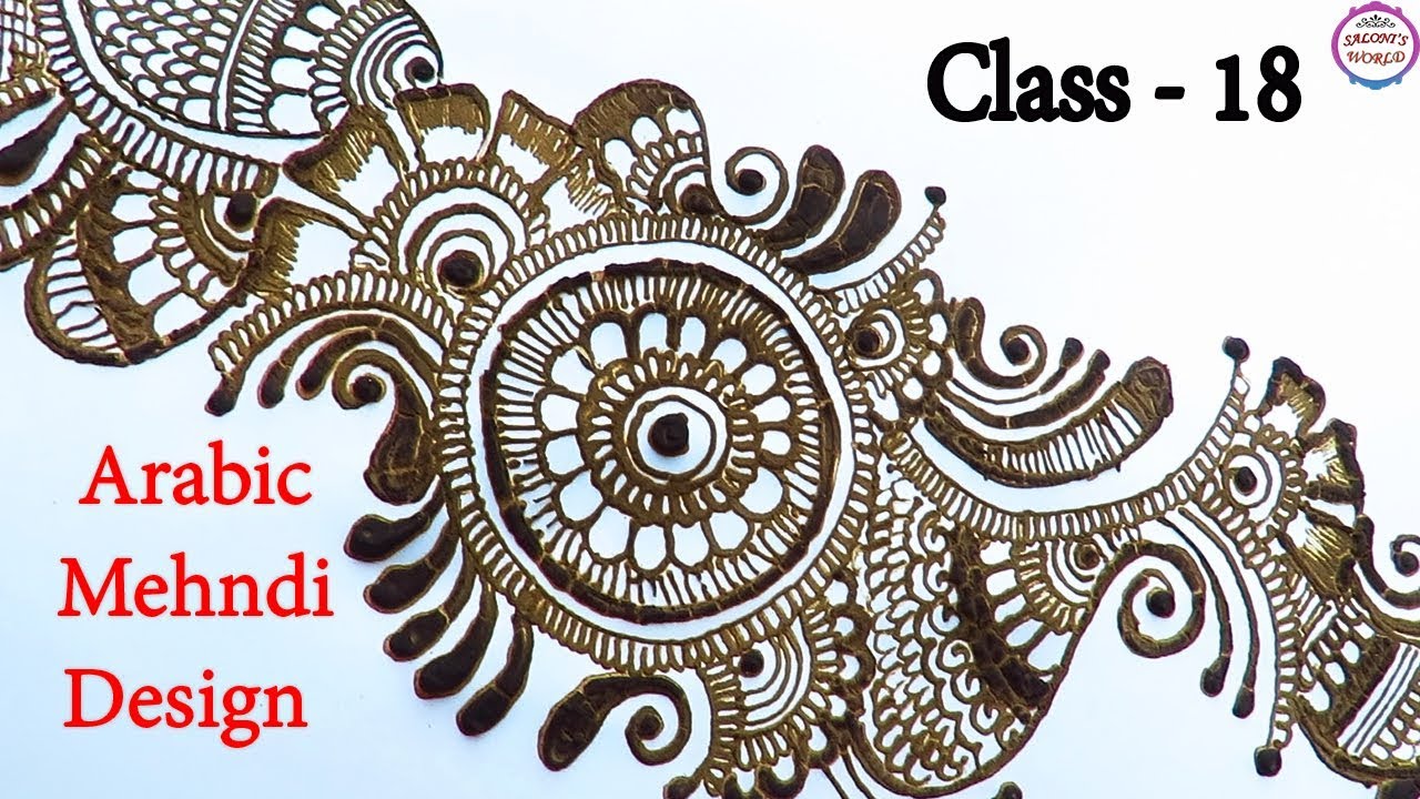 Mehndi class 18:- how to Make Arabic Mehndi Designs || Learn Mehndi ...