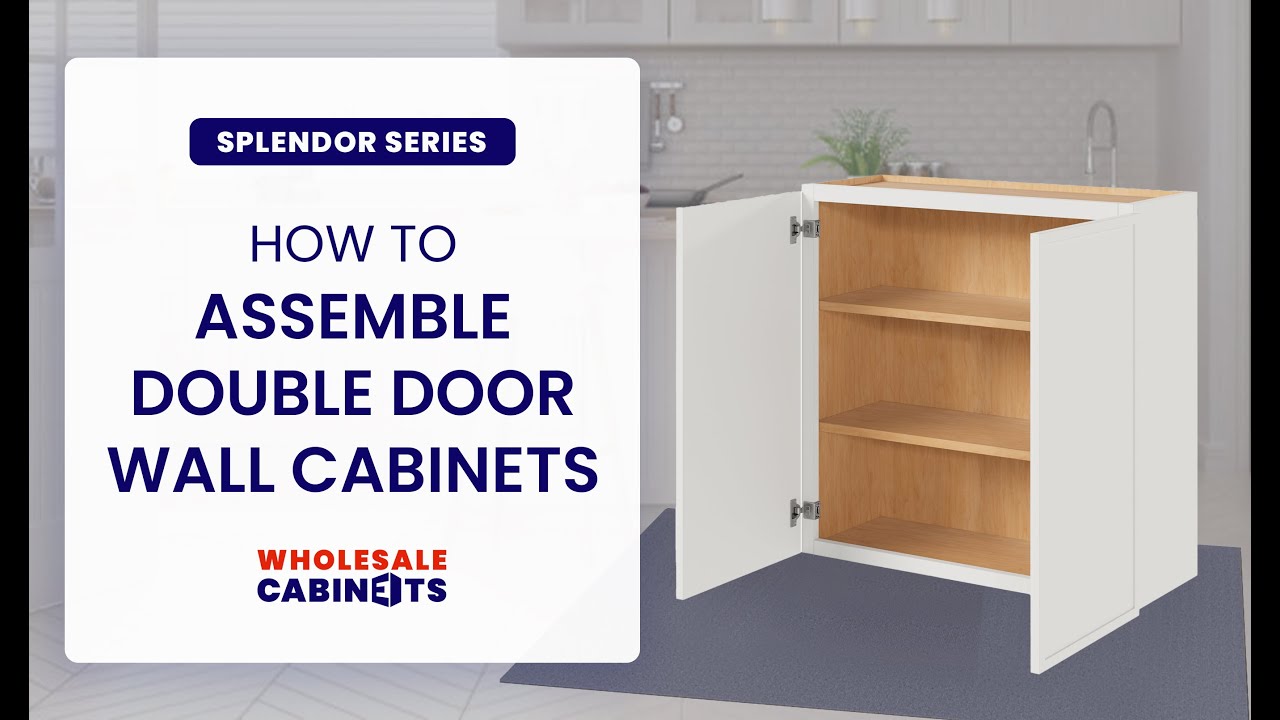 Splendor Series - How to Assemble Double Door Wall Cabinets - YouTube
