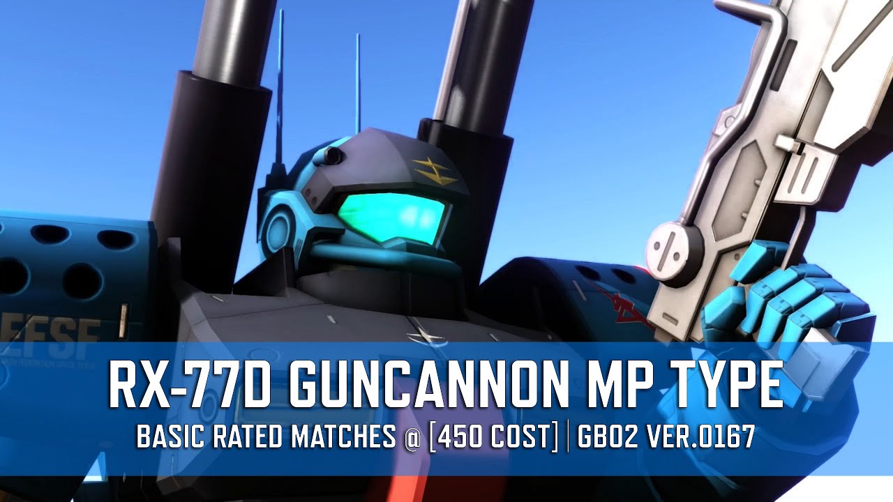 RX-77D GUNCANNON MASS PRODUCTION TYPE - 5v5 Basic Rated Matches @ [450 ...