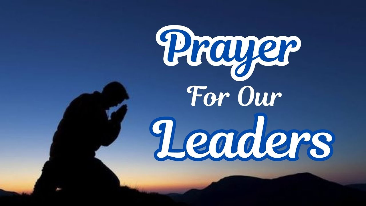 A Powerful Prayer for All Leaders. - YouTube