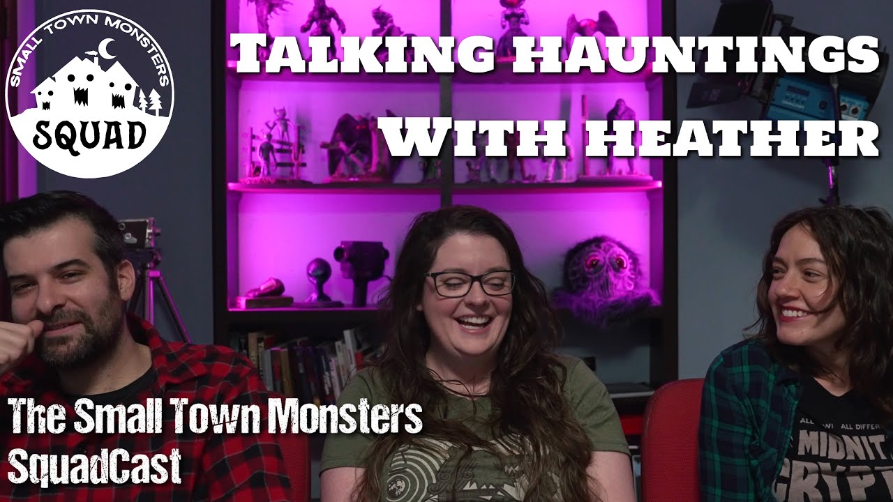 Talking Ghosts and Ghouls with Heather Moser - Episode 5 SQUADCAST ...
