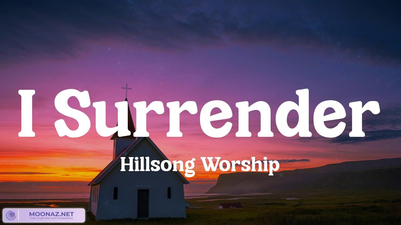 Hillsong Worship - I Surrender (Lyrics) | Bethel Music, Lauren Daigle ...